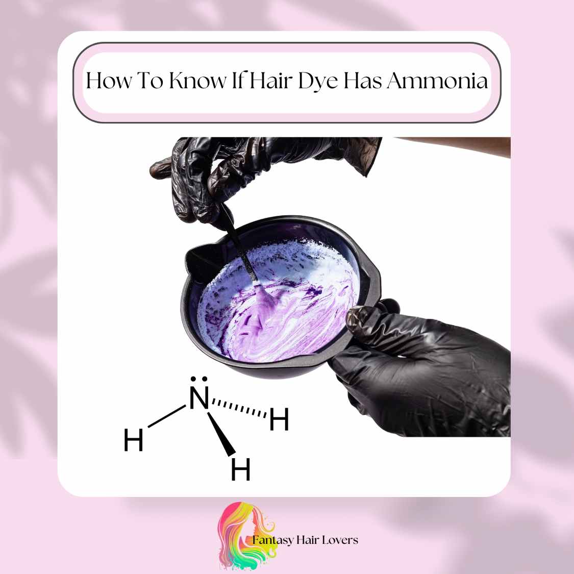 How to Know if Hair Dye Has Ammonia in 3 Ways [2023]